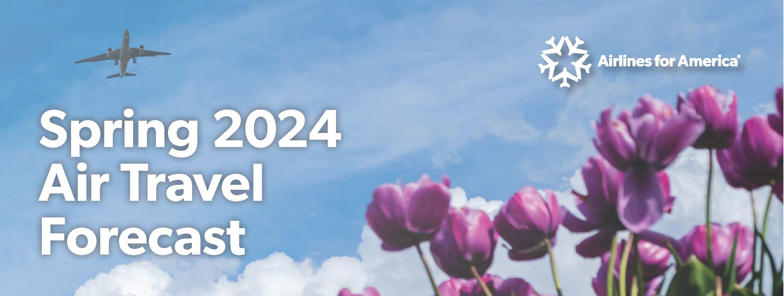 Airlines for America Anticipates Record Air Travel This Spring ...